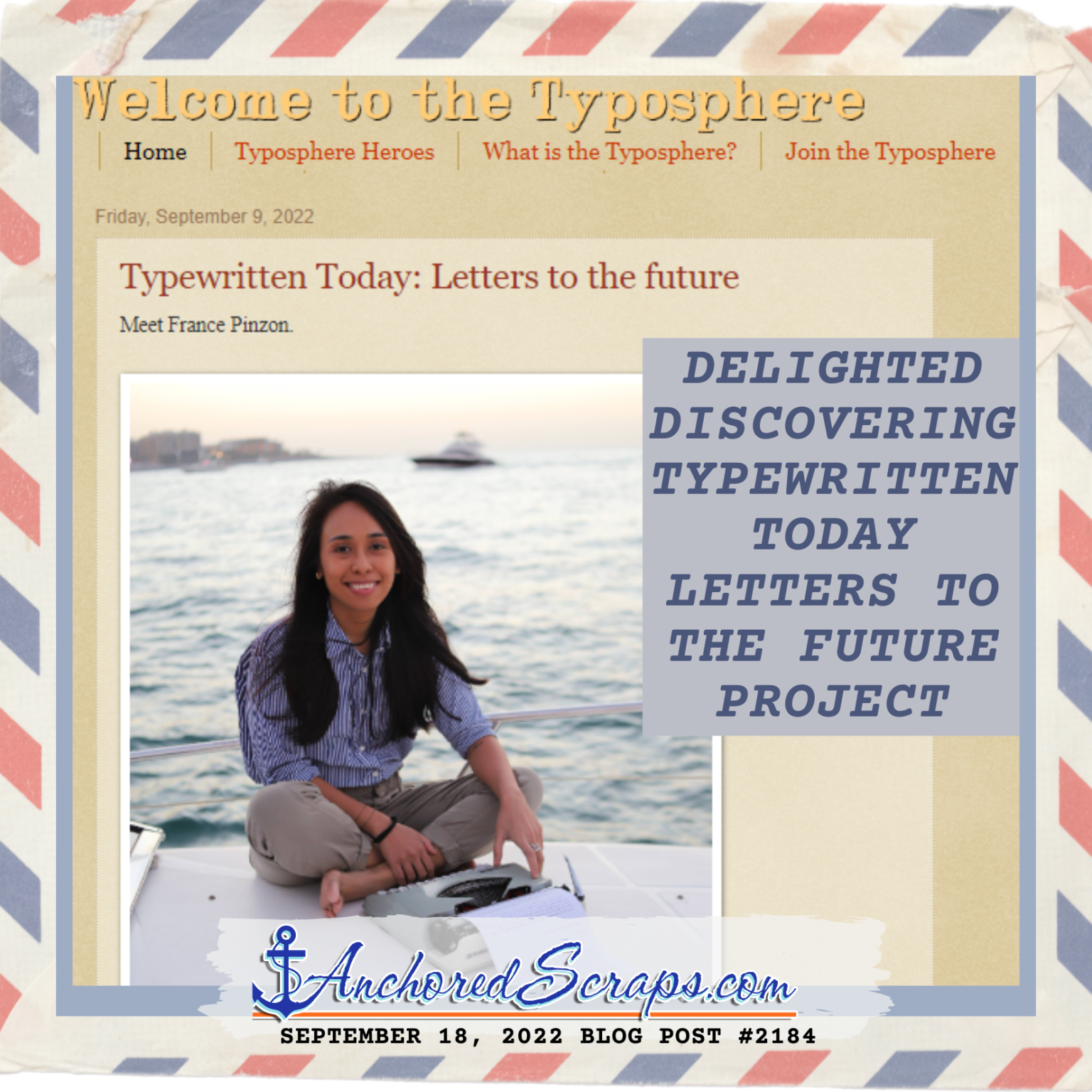 Delighted discovering Typewritten Today Letters to the future project ...