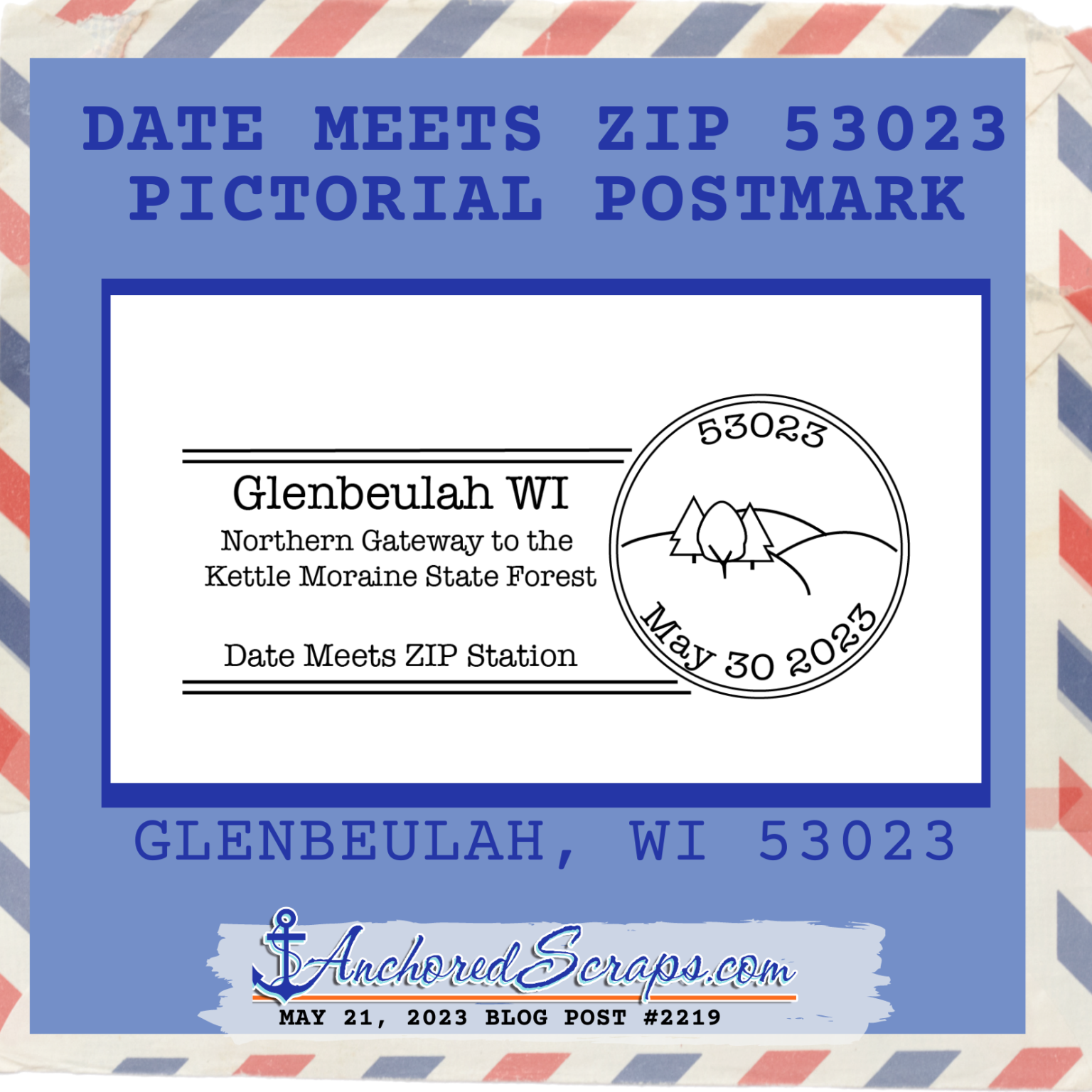 Date Meets Zip 53023 Pictorial Postmark - AnchoredScraps.com