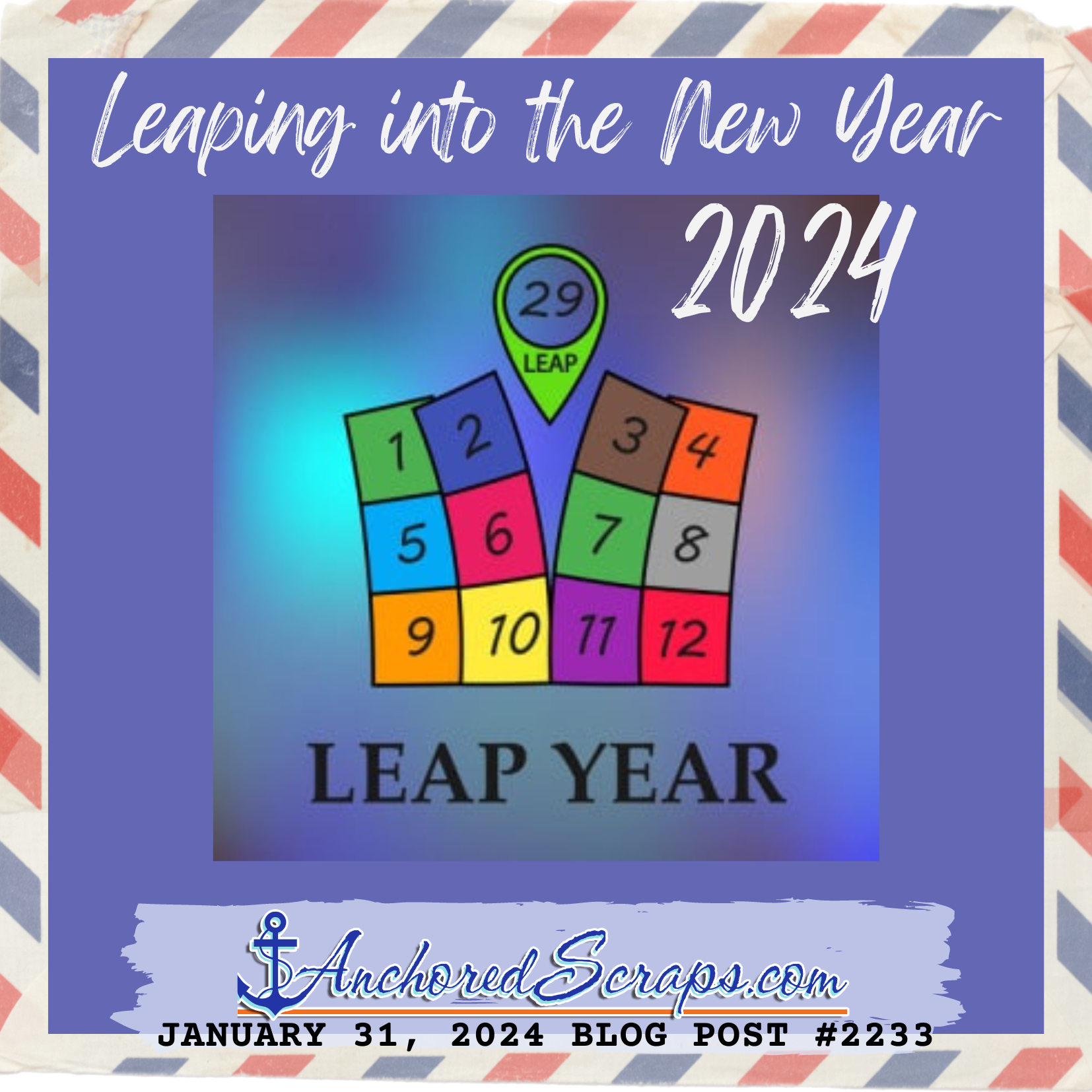 Leaping into the New Year 2024 - AnchoredScraps.com